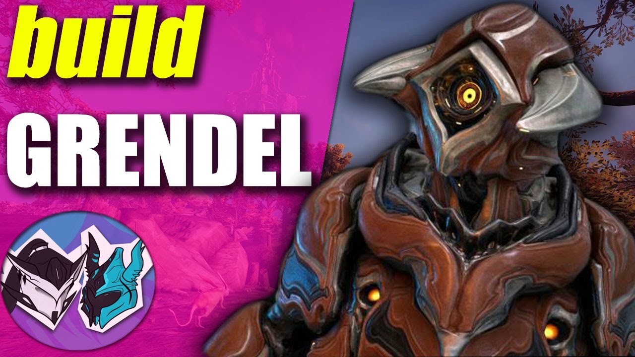 Warframe -- GRENDEL build de tanque inmortal 😁 - YouTube