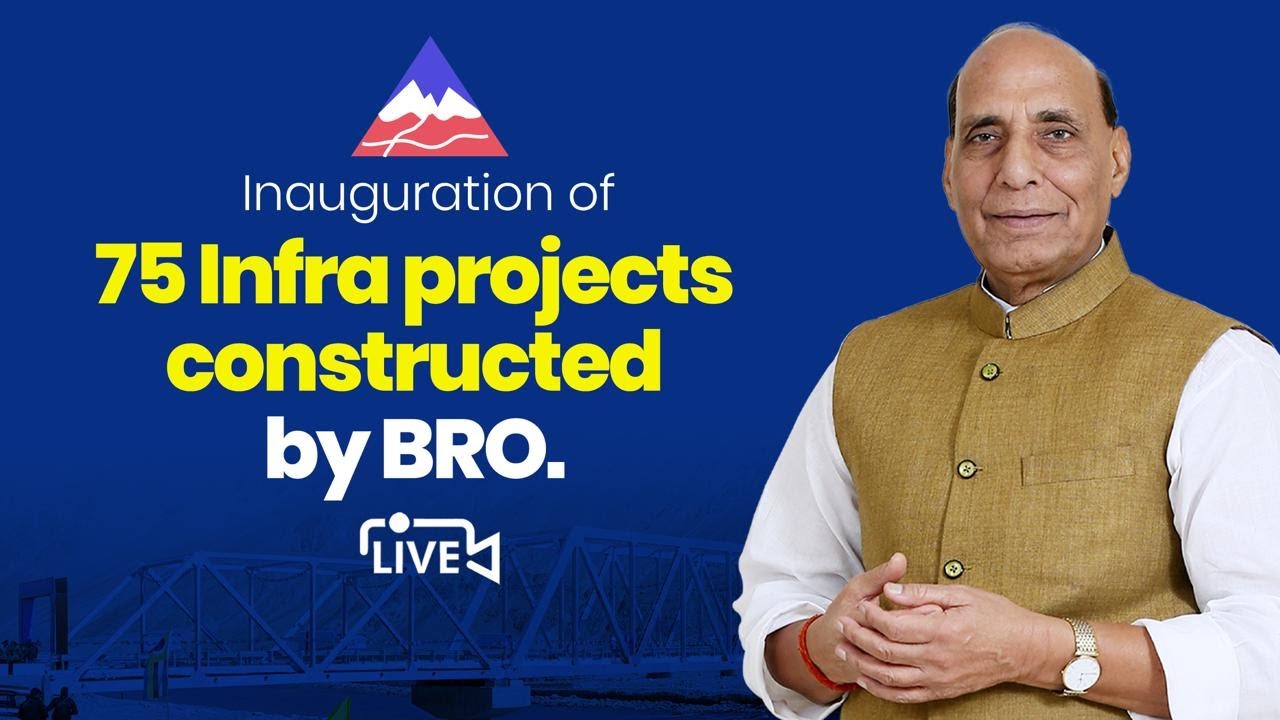 e-Inauguration of 75 Infra projects constructed by BRO. - YouTube