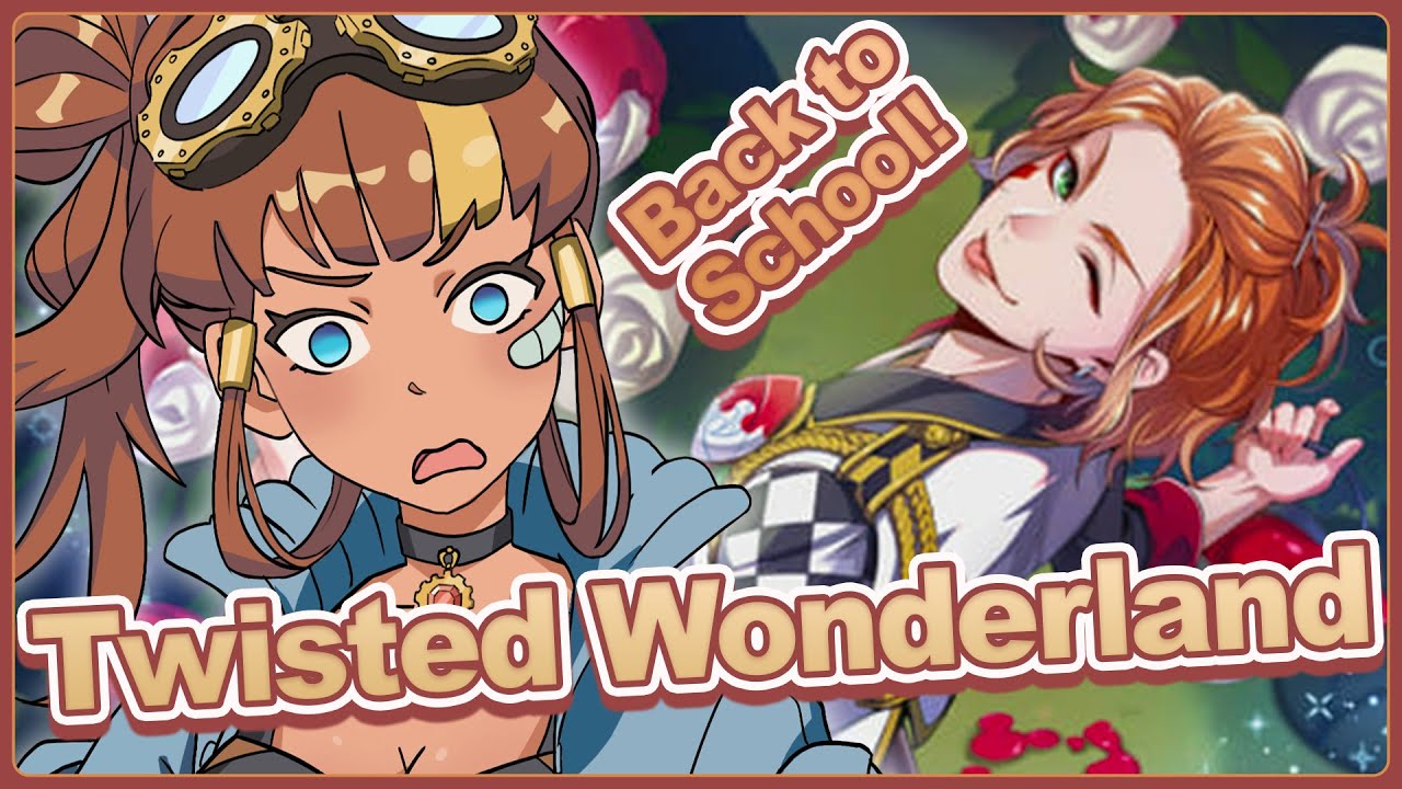 【TWISTED WONDERLAND】Class is Back in Session! - YouTube