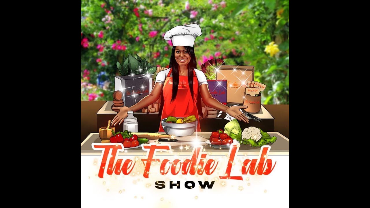 The Foodie Lab Show - YouTube