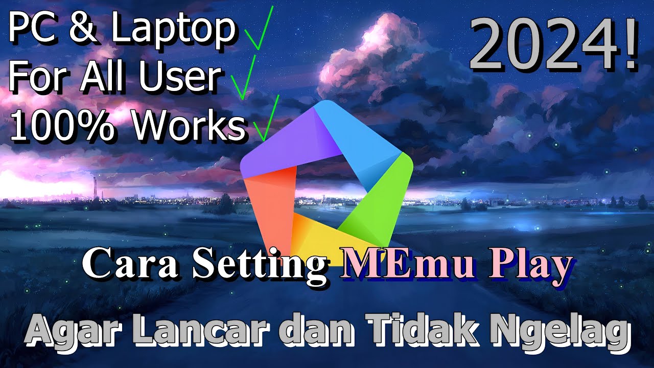 🔧Cara Setting MEmu Play Pada PC & Laptop Agar Lancar dan Tidak Ngelag ...