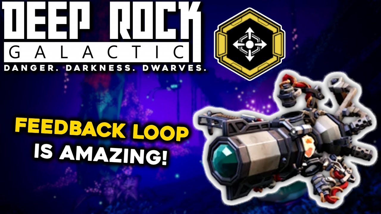 Feedback Loop Is Amazing | Deep Rock Galactic - YouTube