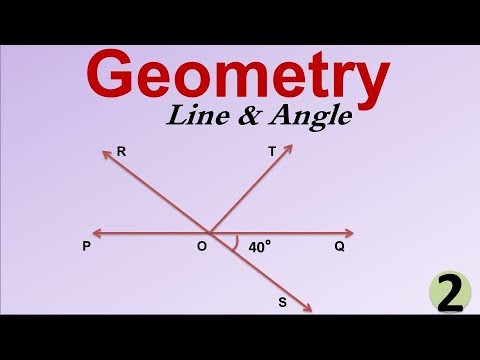 Geometry - 2 | Line and Angle | Properties & Theorem | Basic Geometry ...