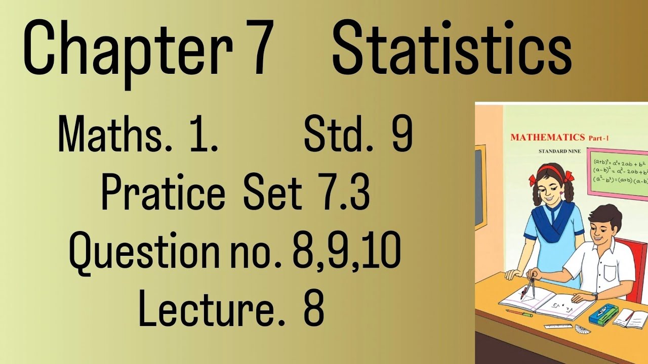 chapter 7 statistics practice set 7.3 question no.8,9 and 10 lecture 8 ...
