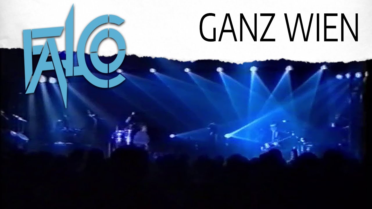 Falco - Ganz Wien | Live Oberpullendorf 1993 - YouTube