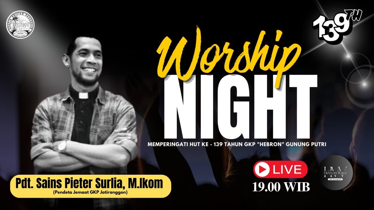 [LIVE] Worship Night - Pdt. Sains Pieter Surlia, M.Ikom - YouTube