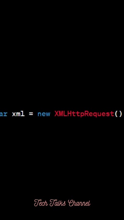 Explaining the Significance of var xml = new XMLHttpRequest; in Web Development #shorts - YouTube