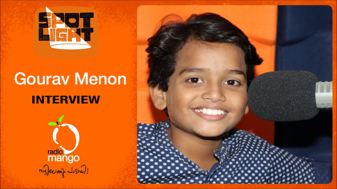 Gourav Menon | | Exclusive | Spotlight | Radio Mango - YouTube