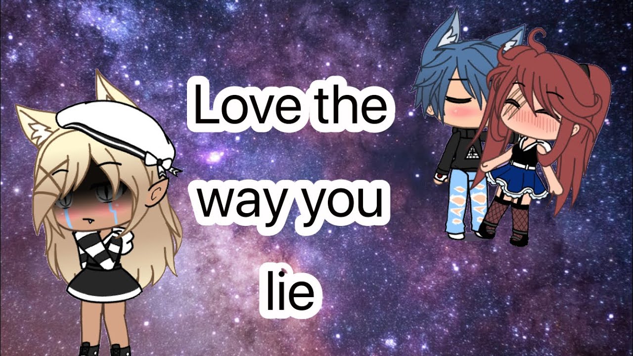 ||love the way you lie||glmv||ariana grande - YouTube