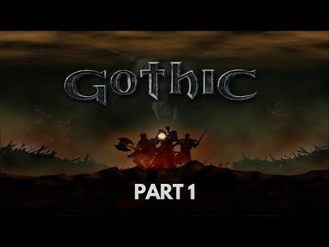 Gothic - Walkthrough (DirectX 11 Mod) - Part 1 - No Commentary