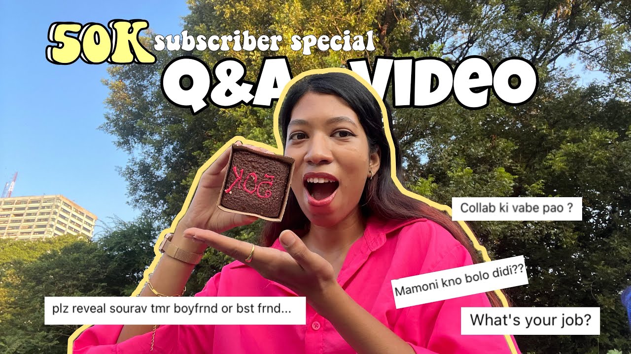 BOYFRIEND REVEAL !!!🤭50K subscriber special Q&A video !! 💌 what do I do ...