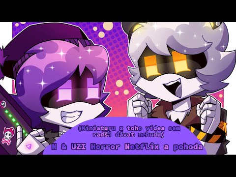 N & UZI Horror Netflix a Pohoda [CZ DABING] - YouTube