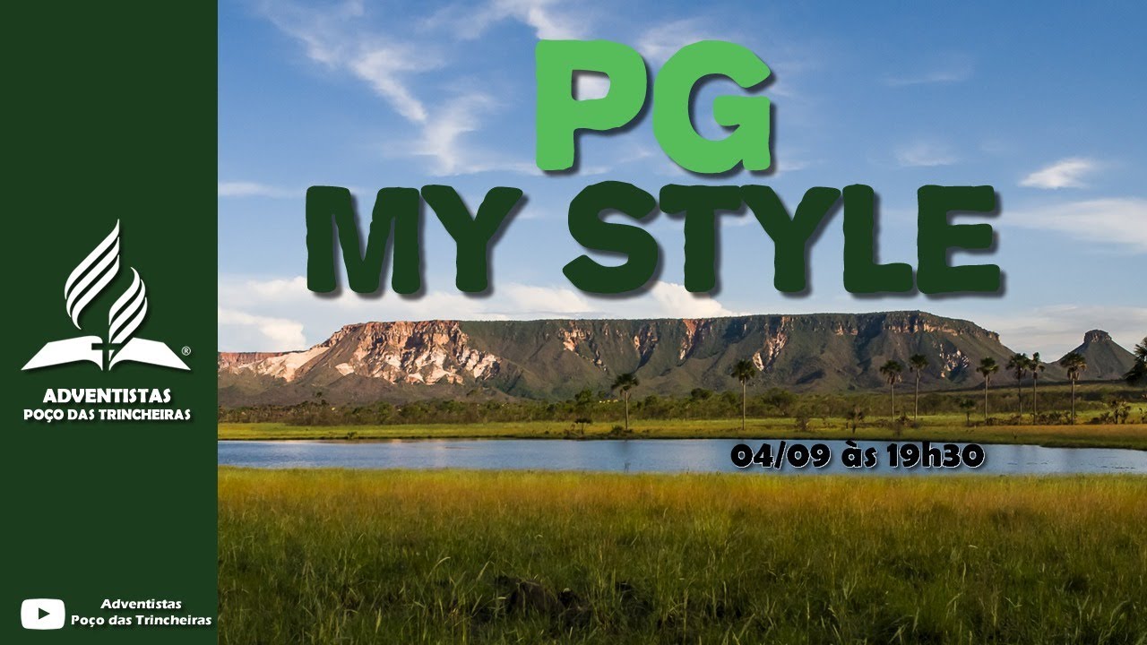 PG My Style | 09/10/2020 | IASD de Poço das Trincheiras - YouTube