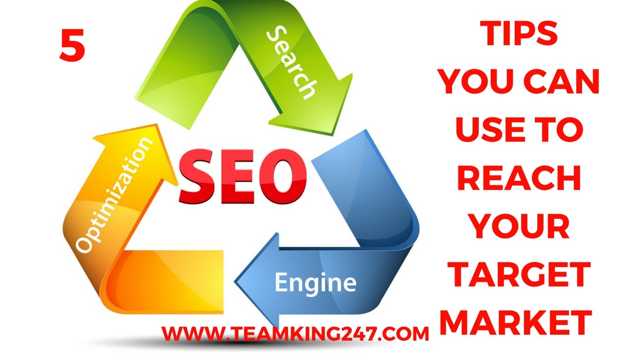 5 Search Engine Optimization Tips You Can Use To Reach Your Target ...