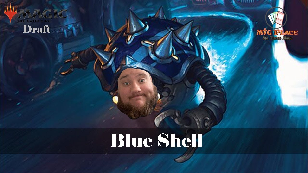 Blue Shell is Really Good! | AetherDrift Draft | MTG Corey (Pokerbrox ...