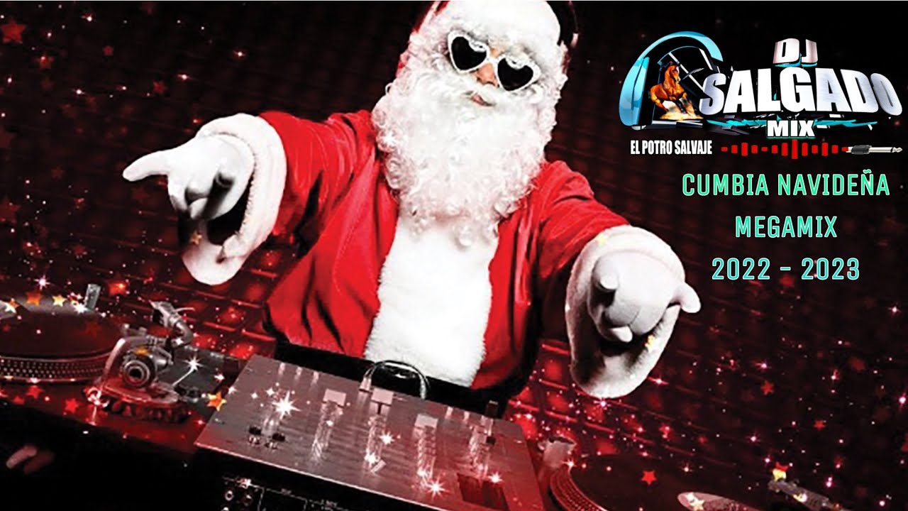CUMBIA MOVIDA MEGAMIX BAILABLE PARA NAVIDAD Y FIN DE AÑO 2022 - 2023/DJ ...