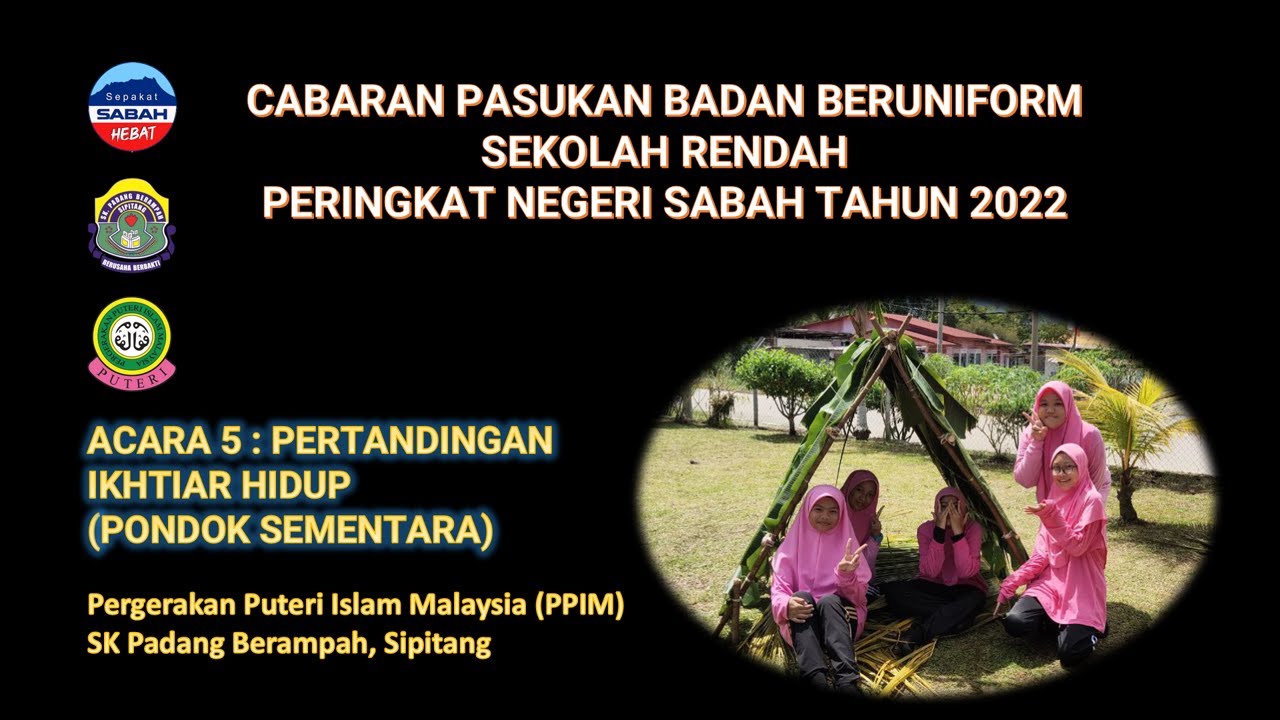 ACARA 5 : PERTANDINGAN IKHTIAR HIDUP (PONDOK SEMENTARA) - YouTube