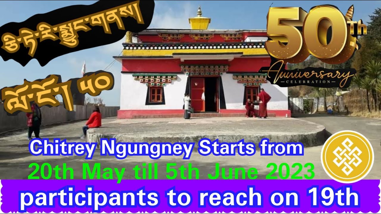 Sagadawa / Chitrey Gonpa / Ngyungney Retreat / Holy Buddhist Month ...