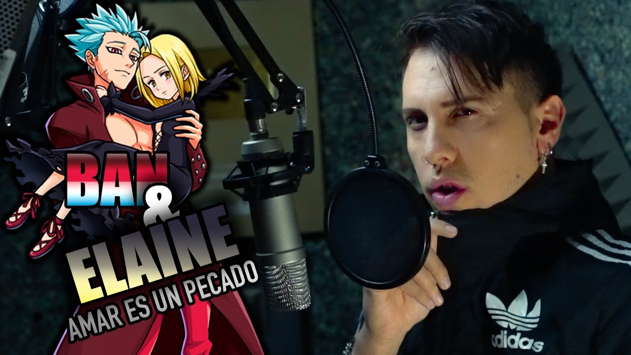AMAR ES UN PECADO - BAN & ELAINE RAP - IVANGEL MUSIC | NANATSU NO ...