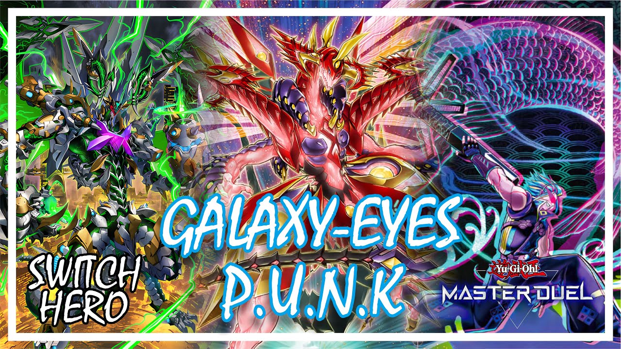 GALAXY EYES X P.U.N.K COMBO RANKED GAMEPLAY (Yu-Gi-Oh! Master Duel) # ...