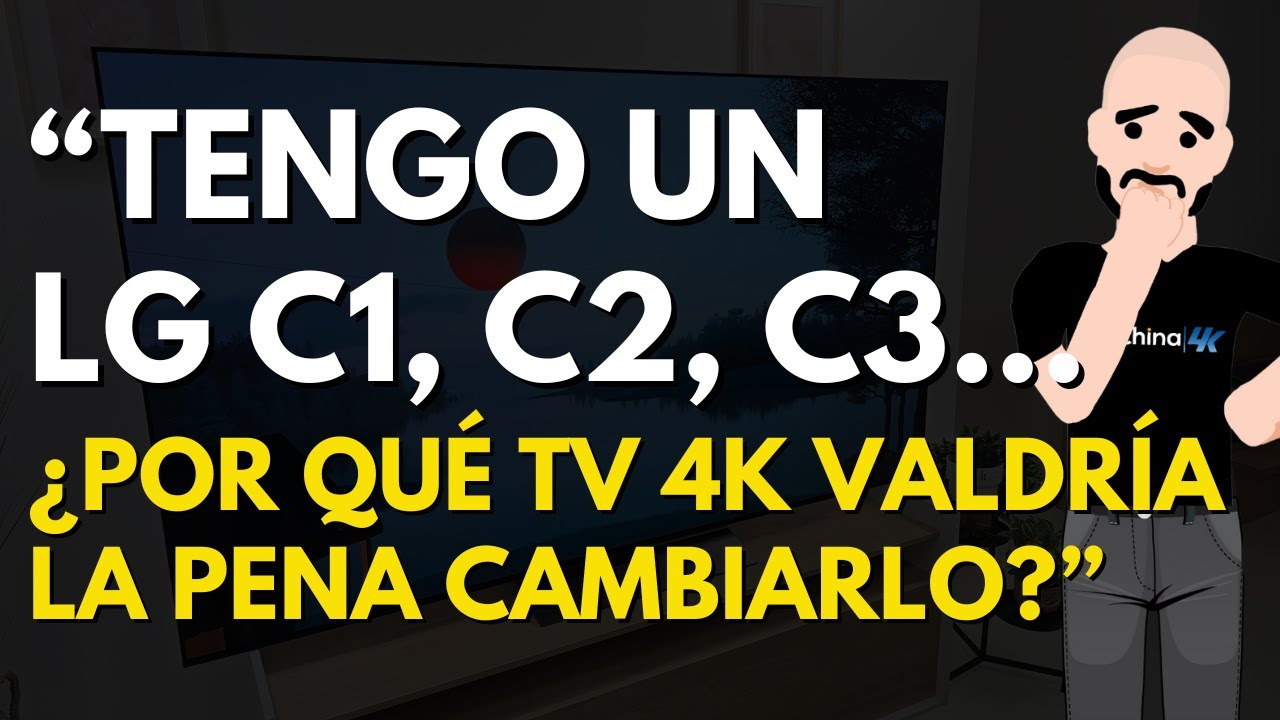 Si tienes un LG C1 C2 o C3 y buscas mejorar ESTE ES EL TV que te ...
