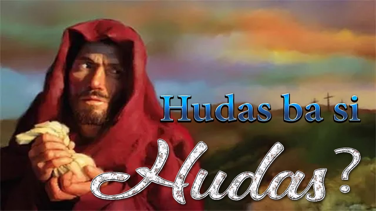 Kuya Ed Lapiz - Hudas ba si Hudas? - YouTube