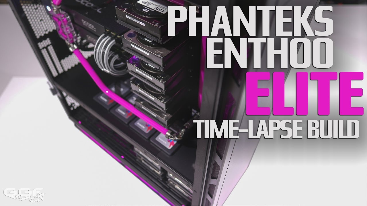 Phanteks Enthoo Elite - Time-lapse build video - YouTube