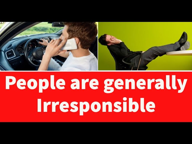 Irresponsible People