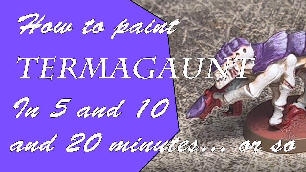 How to paint Leviathan Tyranids Termagant in 5... 15... 20 minutes ...