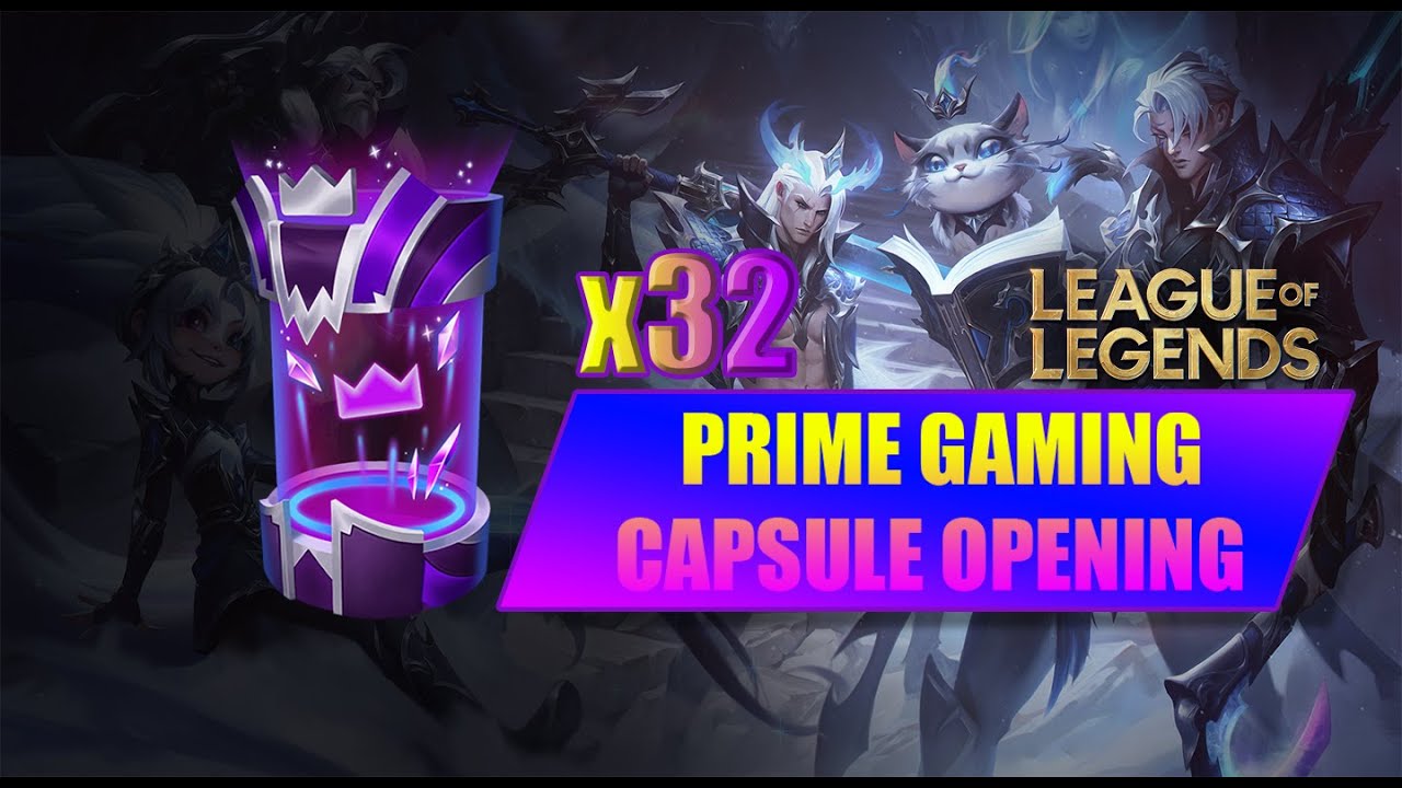 OPENING 32 PRIME CAPSULES BEFORE THEY ARE NERFED! | League of Legends ...