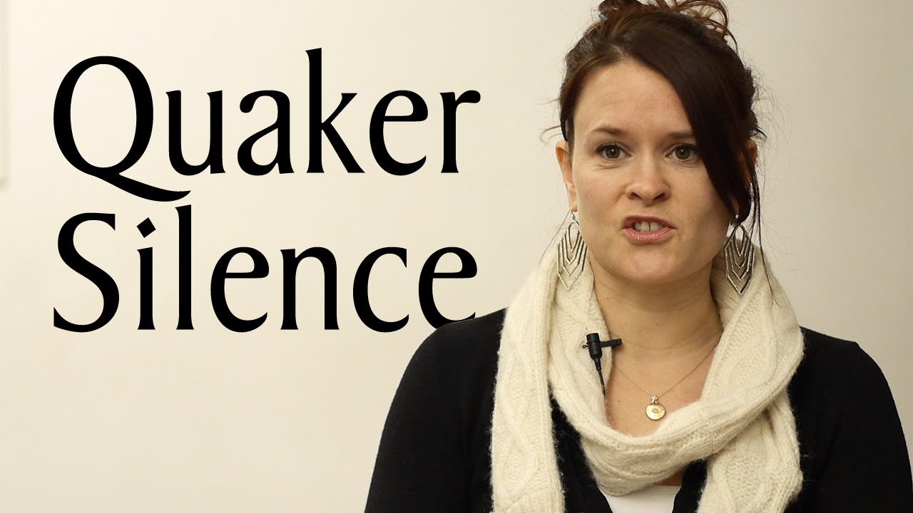 Quaker Silence - YouTube