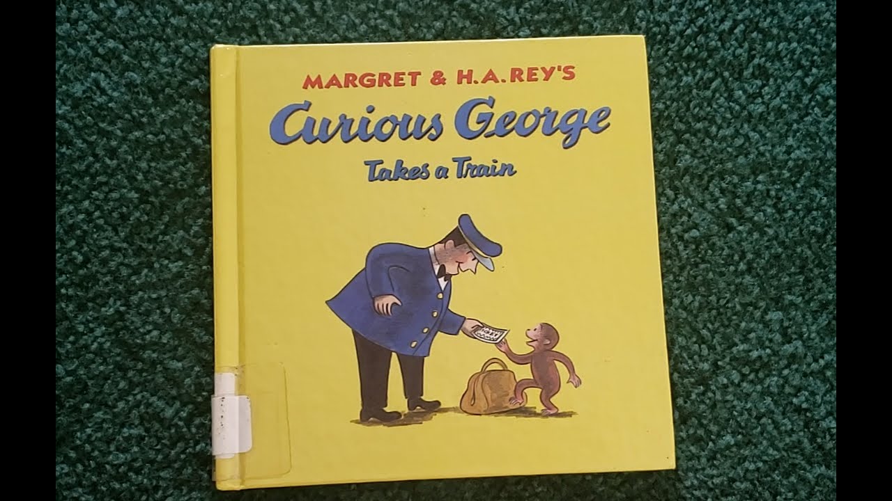 Curious George Takes a Train -Books for kids Read aloud ! Storytime| # ...