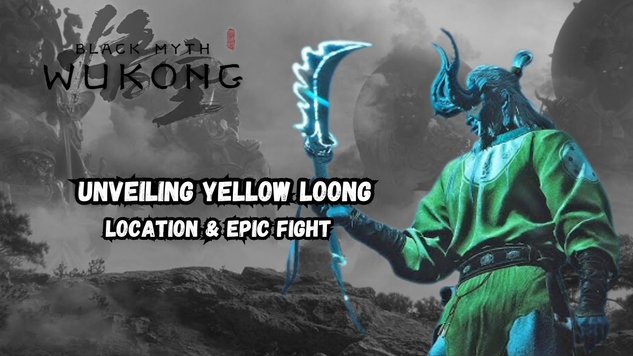 Unveiling Yellow Loong: Secret Boss Location & Epic Fight | Black Myth ...