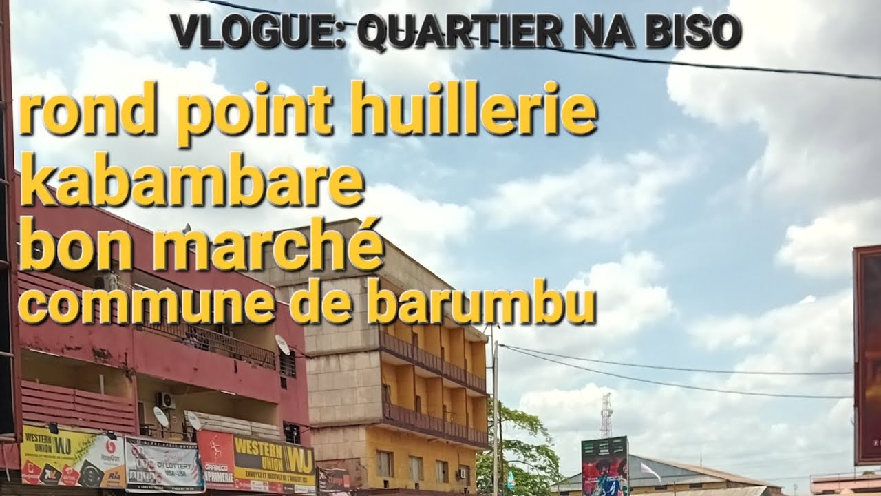 COMMUNE DE BARUMBU, ROND POINT HUILLERIE DANS LA VILLE DE KINSHASA ...