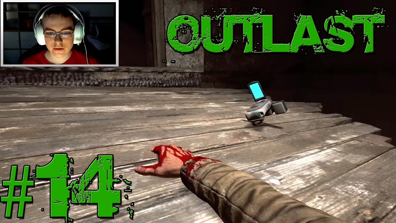 OUTLAST WALKTHROUGH #14 | 'No! The Camera!' - YouTube