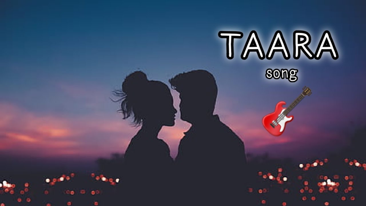 TaaRa FuLL song || #bollywood #song #hitsongs #indiansongs # ...