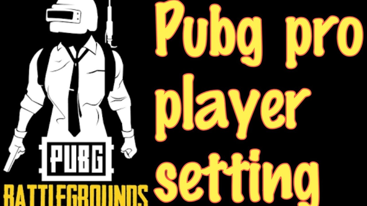 Pubg pro player setting/Watch now pubg lovers - YouTube