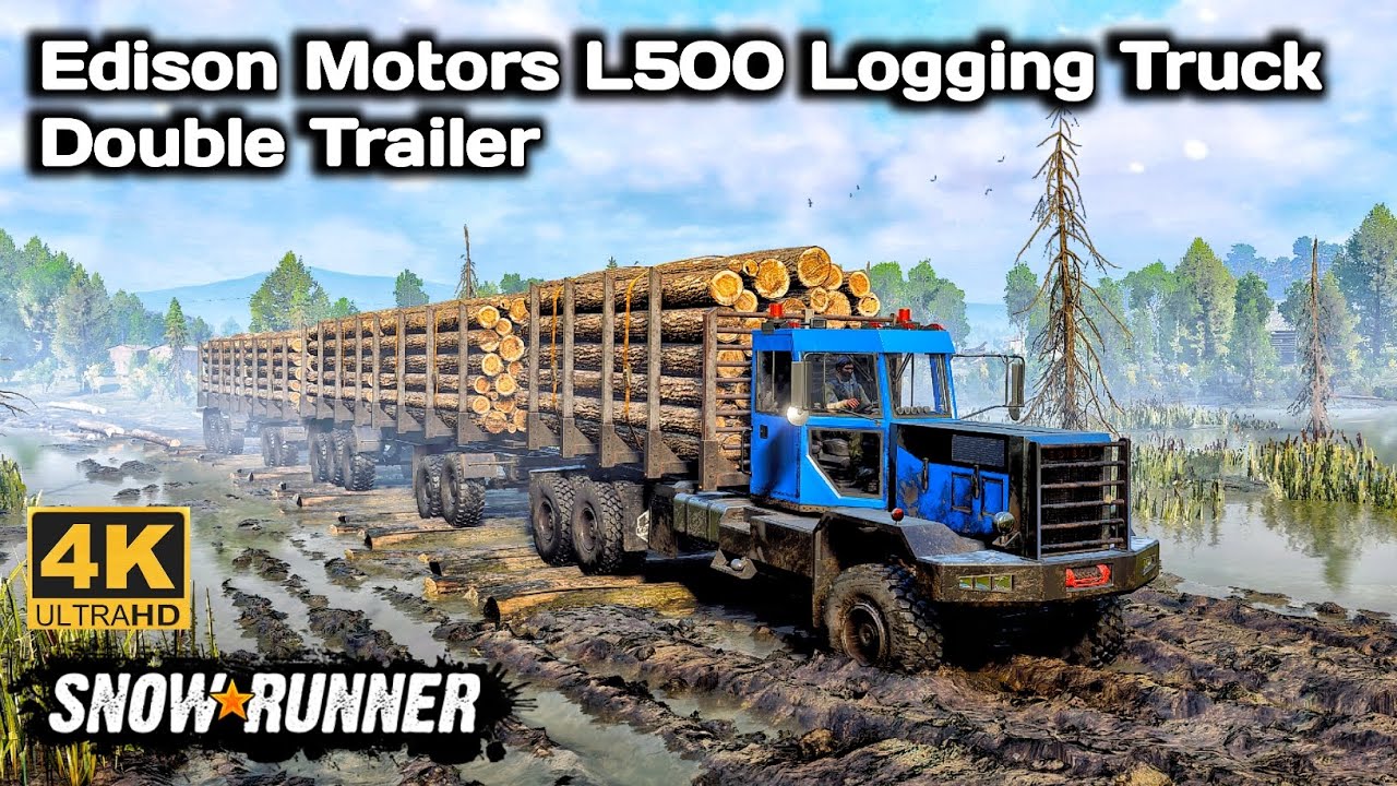 Edison Motors L500 Logging Truck Double Trailer In SnowRunner Season 14 ...