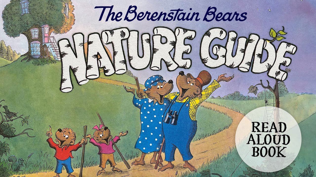 📅 The Berenstain Bears Nature Guide | Read Aloud Kids Book about ...