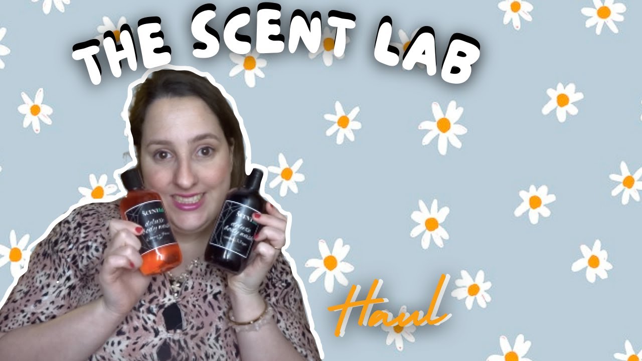 The scent Lab Haul - YouTube