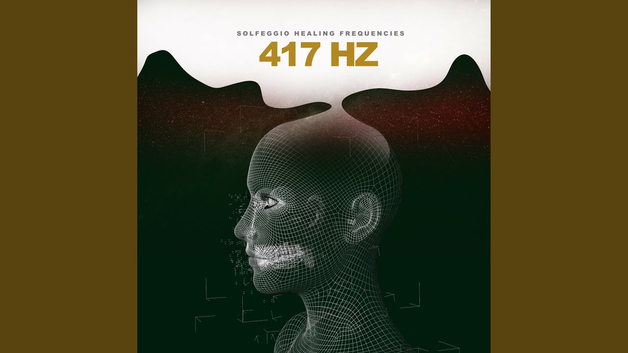Solfeggio Healing Frequencies 417 HZ - YouTube