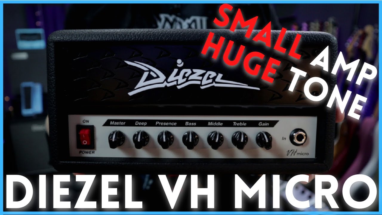 Small Amp, HUGE Tone - Diezel VH Micro - YouTube