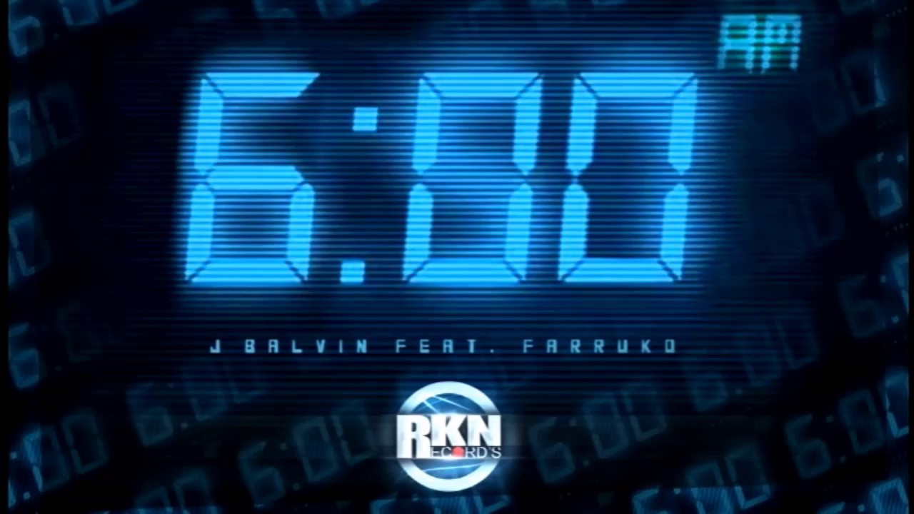 6 AM Farruko Ft J Balvin - YouTube