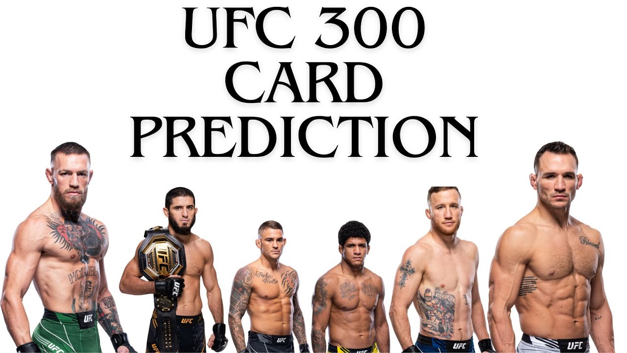 UFC 300 CARD/ MY UFC 300 CARD PREDICTIONS/ MY DREAM UFC 300 CARD - YouTube