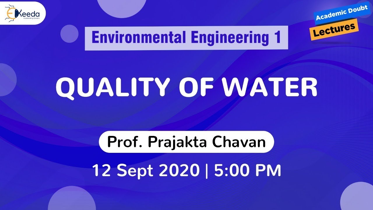 Environmental Engineering 1 - Quality of Water - 12 Sep, 5 PM - YouTube