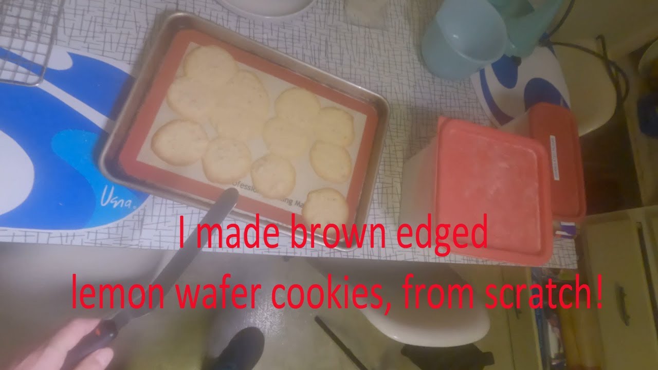 I made Brown Edged Lemon Wafers, from Scratch! - YouTube
