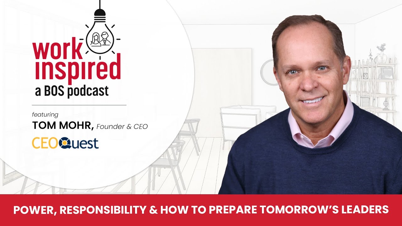 Power, Responsibility & How to Prepare Tomorrow’s Leaders - Tom Mohr ...