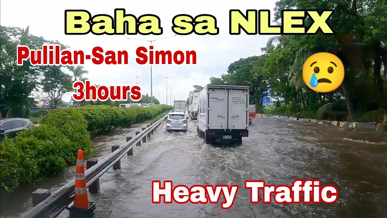 Heavy Traffic dahil sa Baha NLEX San Simon,Pampanga - YouTube
