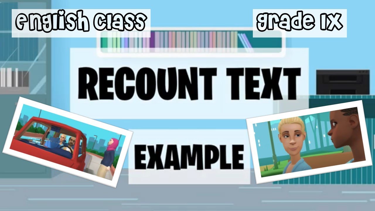 RECOUNT TEXT EXAMPLE | Video Pembelajaran Mudah Belajar Bahasa Inggris ...