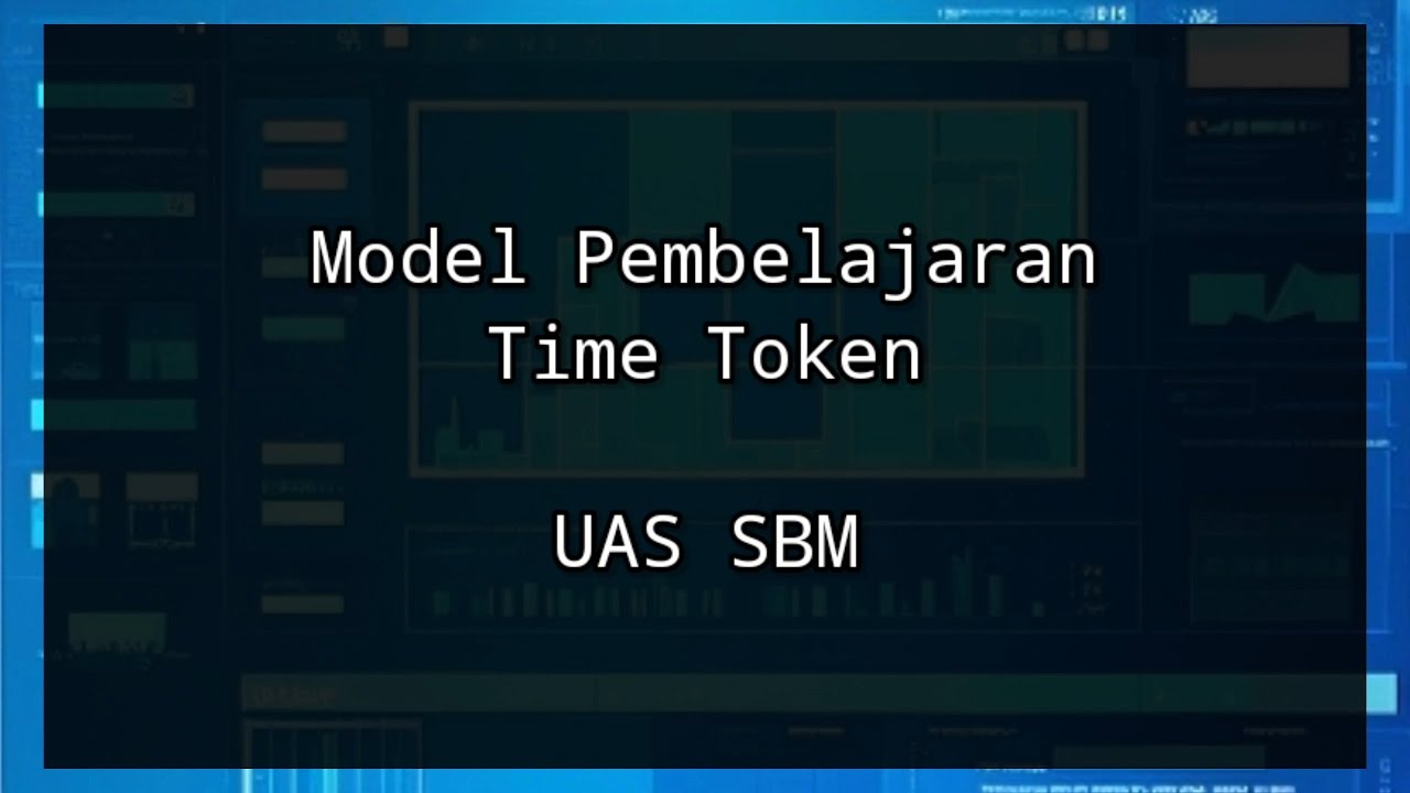Model pembelajaran Time Token_UAS SBM_Ahmad Badawi Al Daldiri_K3523006 - YouTube